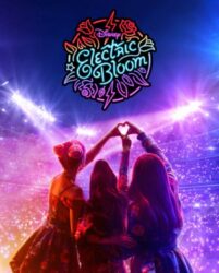 DISNEY DROPS FIRST LOOK AT NEW MUSIC SERIES, 'ELECTRIC BLOOM'